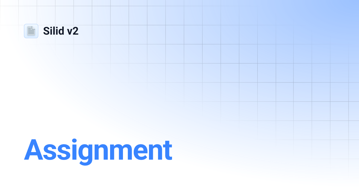 Assignment | Silid v2